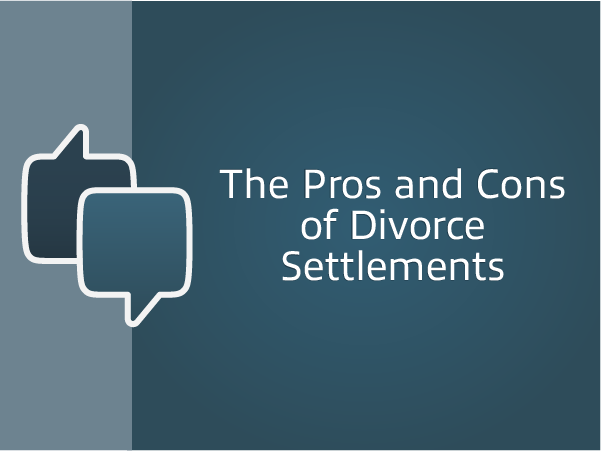 The Pros and Cons of Divorce Settlements – Men’s Divorce Podcast - Dads ...