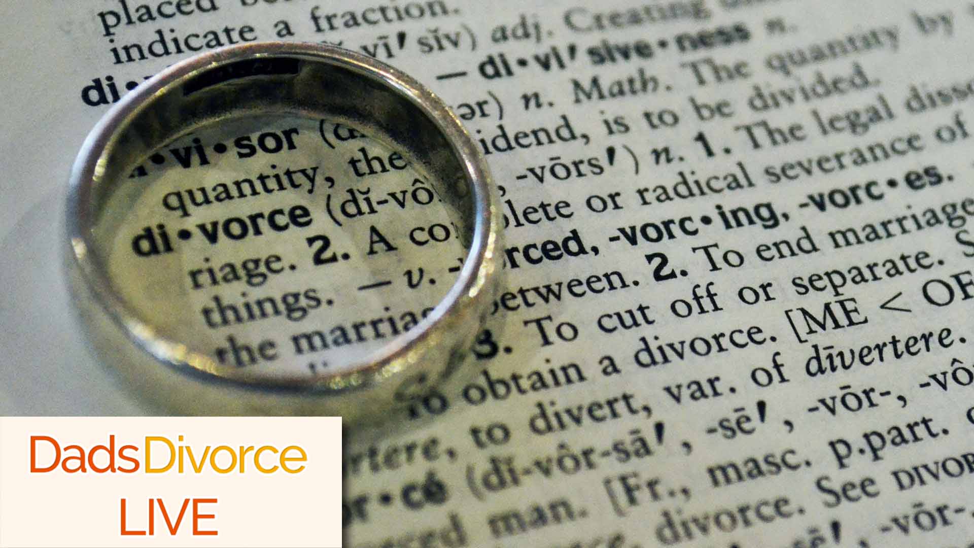 DadsDivorce Live: How Couples Decide To Divorce - Dads Divorce